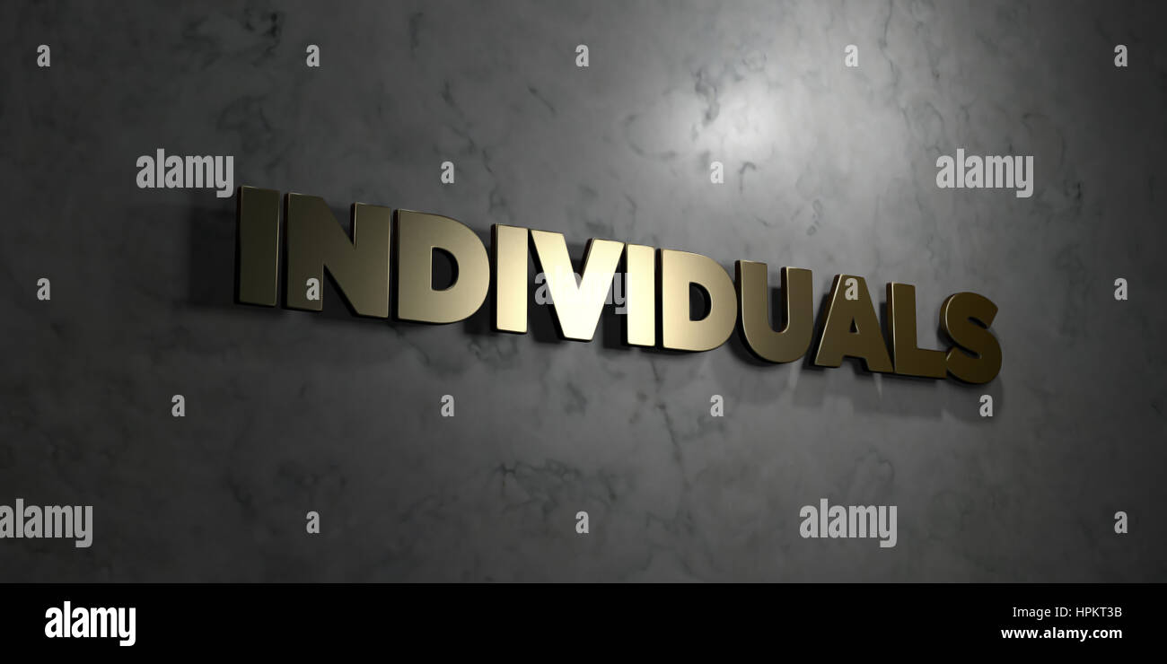 Individuals - Gold text on black background - 3D rendered royalty free ...