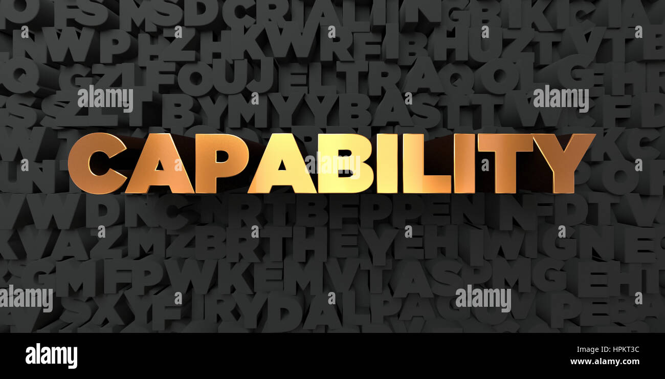 Capability - Gold text on black background - 3D rendered royalty free ...