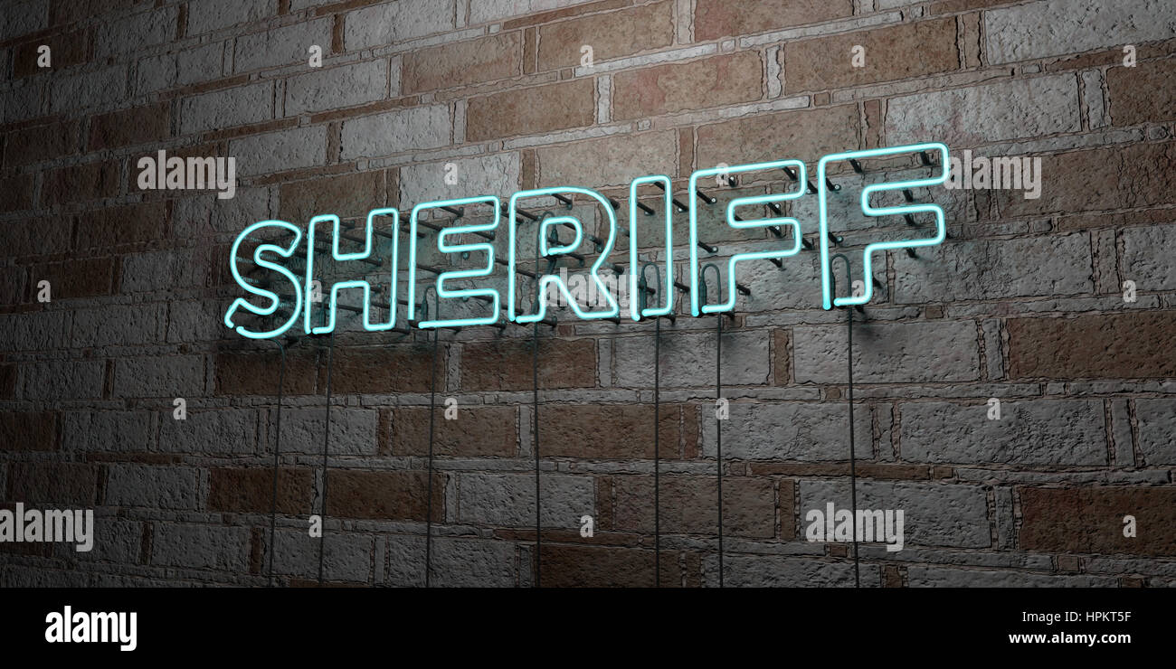SHERIFF - Glowing Neon Sign on stonework wall - 3D rendered royalty ...