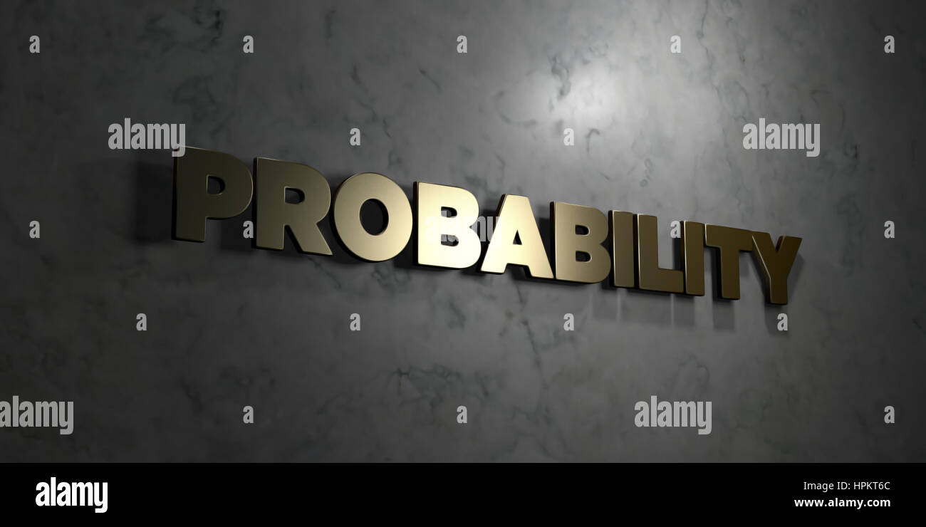 Probability - Gold text on black background - 3D rendered royalty free ...