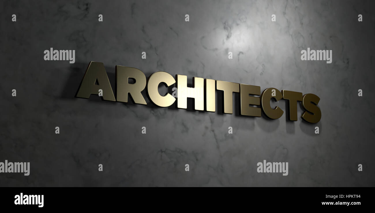 Architects - Gold text on black background - 3D rendered royalty free ...