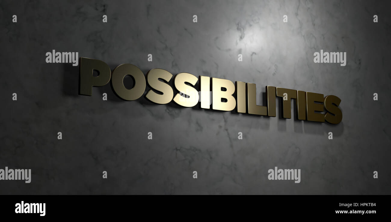 Possibilities - Gold text on black background - 3D rendered royalty ...