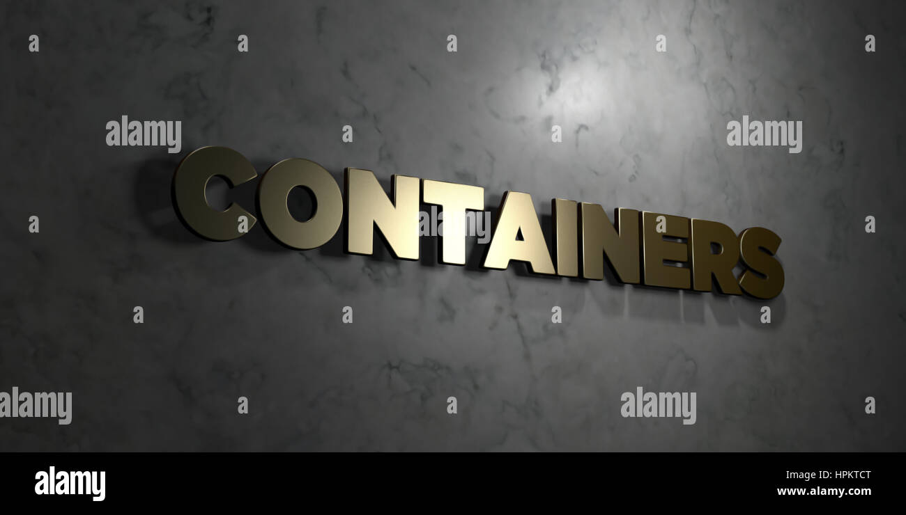 Containers - Gold text on black background - 3D rendered royalty free ...