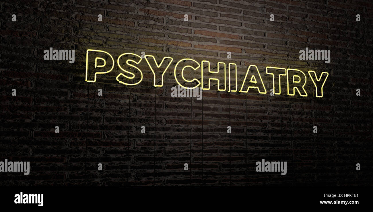 PSYCHIATRY -Realistic Neon Sign on Brick Wall background - 3D rendered ...