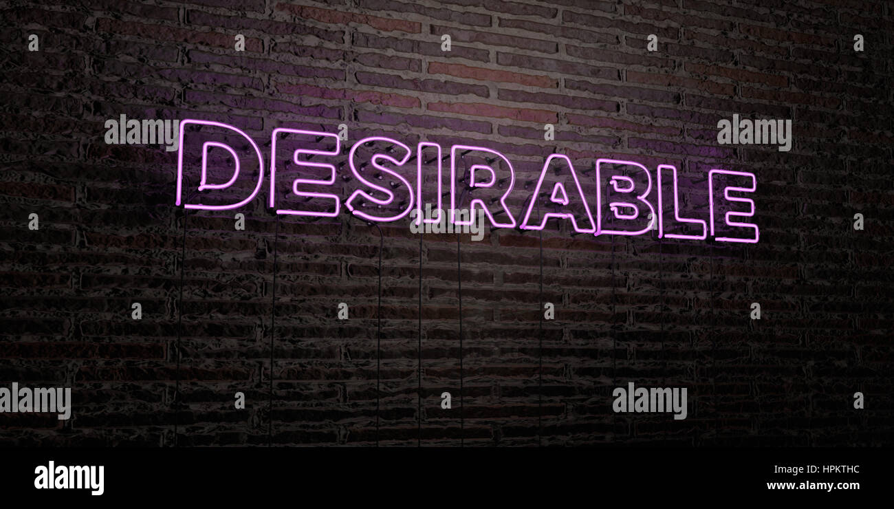 DESIRABLE -Realistic Neon Sign on Brick Wall background - 3D rendered ...