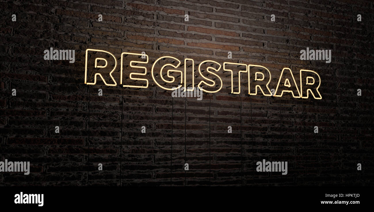 REGISTRAR -Realistic Neon Sign on Brick Wall background - 3D rendered ...