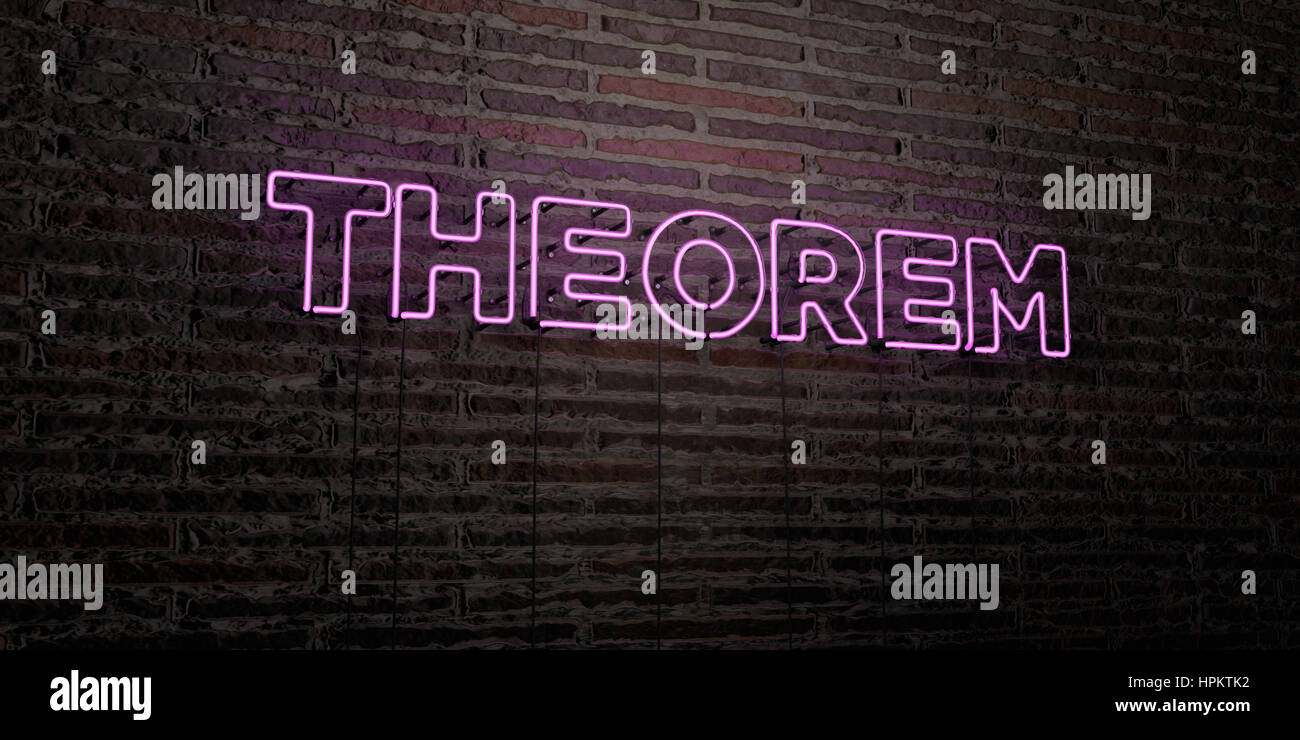 THEOREM -Realistic Neon Sign on Brick Wall background - 3D rendered ...