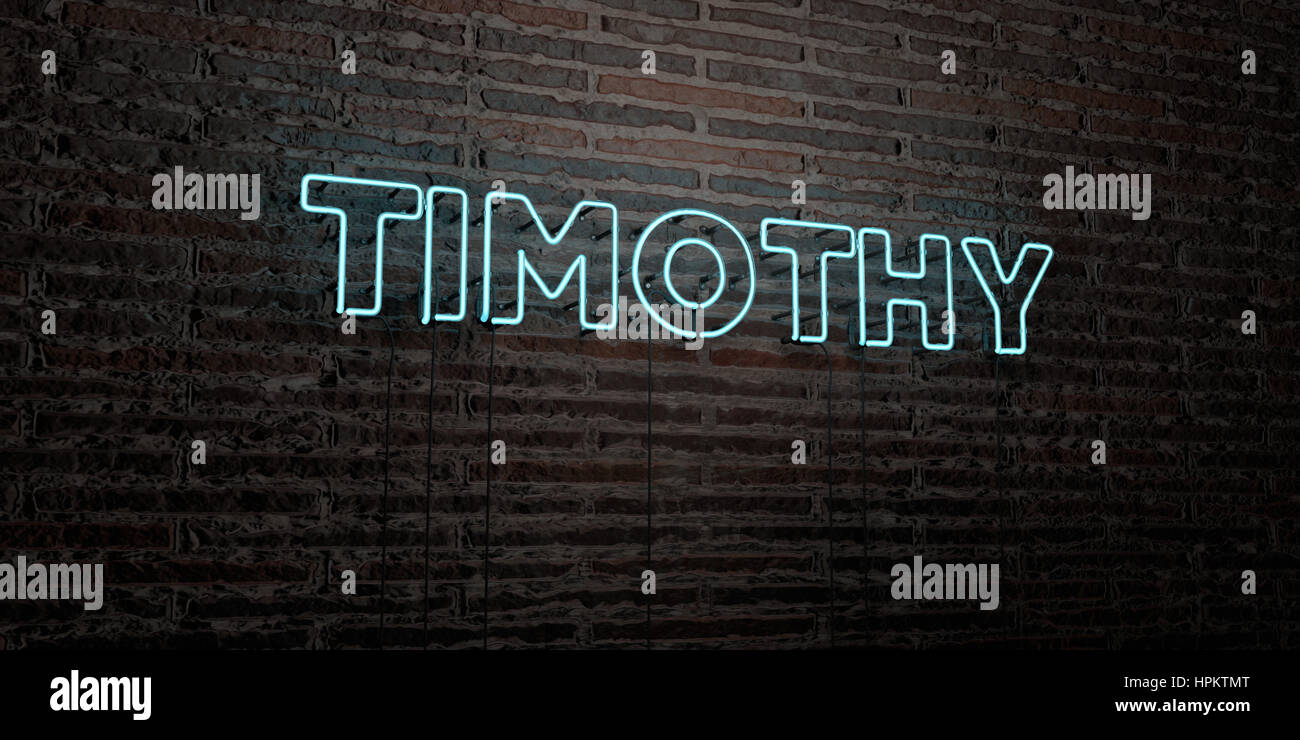 TIMOTHY -Realistic Neon Sign on Brick Wall background - 3D rendered ...