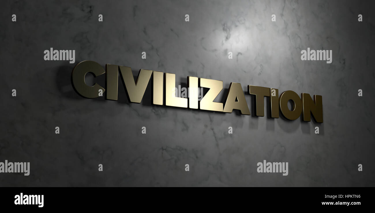 Civilization - Gold text on black background - 3D rendered royalty free ...