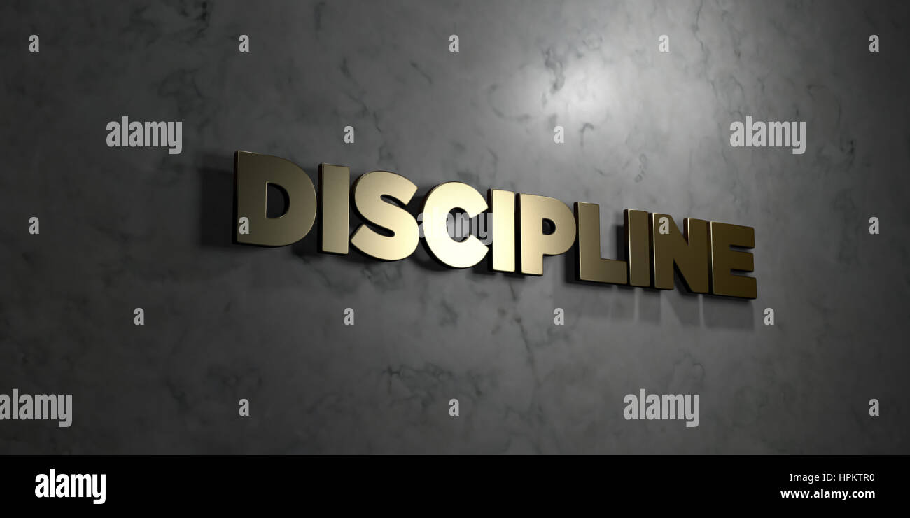 Discipline - Gold text on black background - 3D rendered royalty free ...