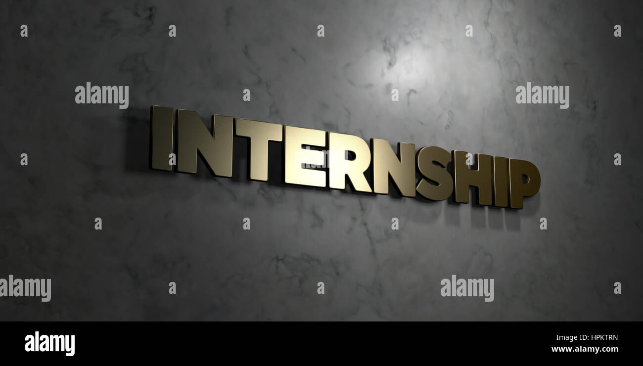 Internship - Gold text on black background - 3D rendered royalty free ...