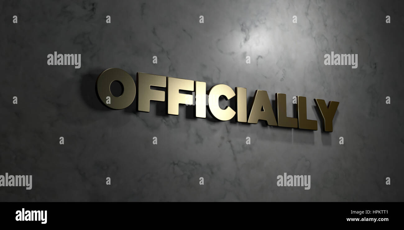 Officially - Gold text on black background - 3D rendered royalty free ...