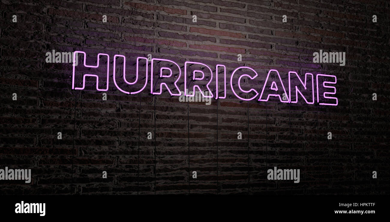 HURRICANE -Realistic Neon Sign on Brick Wall background - 3D rendered ...