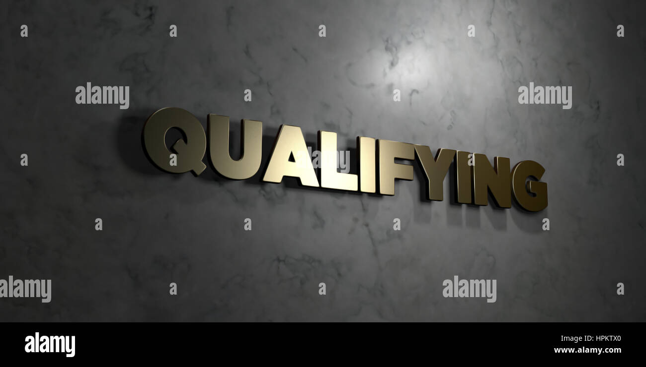 Qualifying - Gold text on black background - 3D rendered royalty free ...