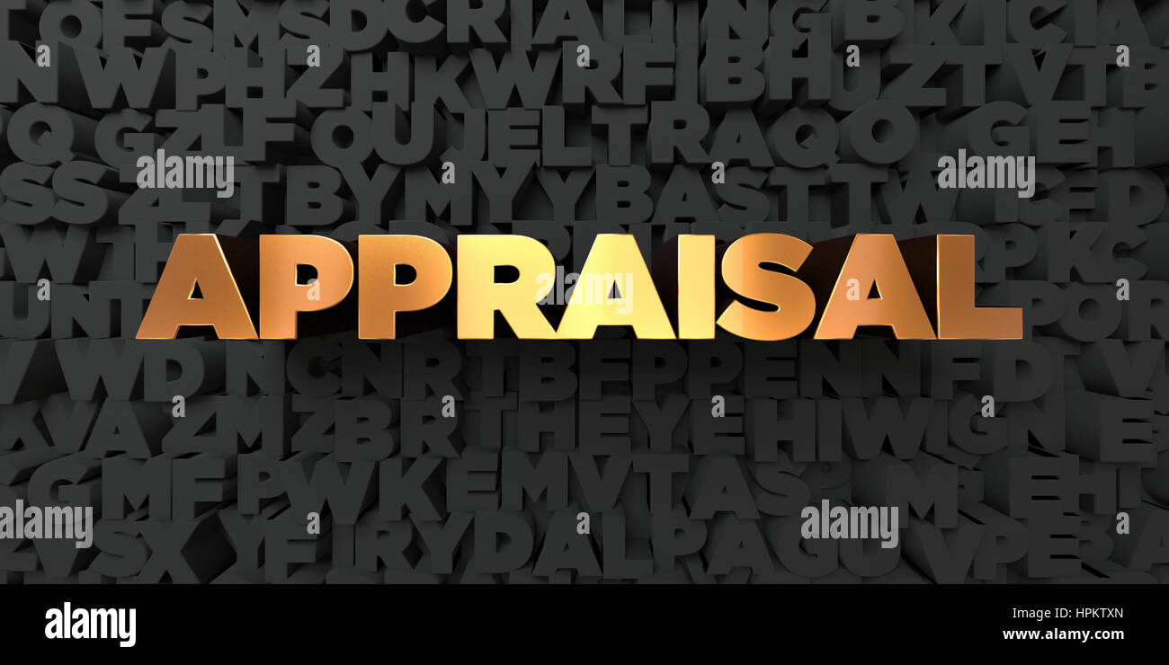 Appraisal - Gold text on black background - 3D rendered royalty free ...