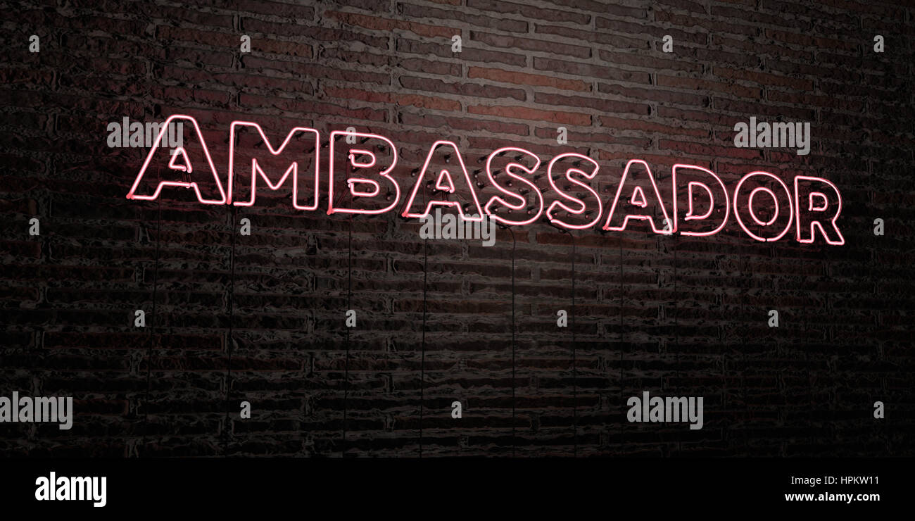 AMBASSADOR -Realistic Neon Sign on Brick Wall background - 3D rendered ...