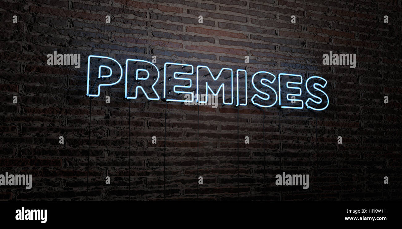 PREMISES -Realistic Neon Sign on Brick Wall background - 3D rendered ...