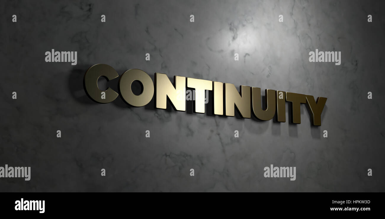 Continuity - Gold text on black background - 3D rendered royalty free ...