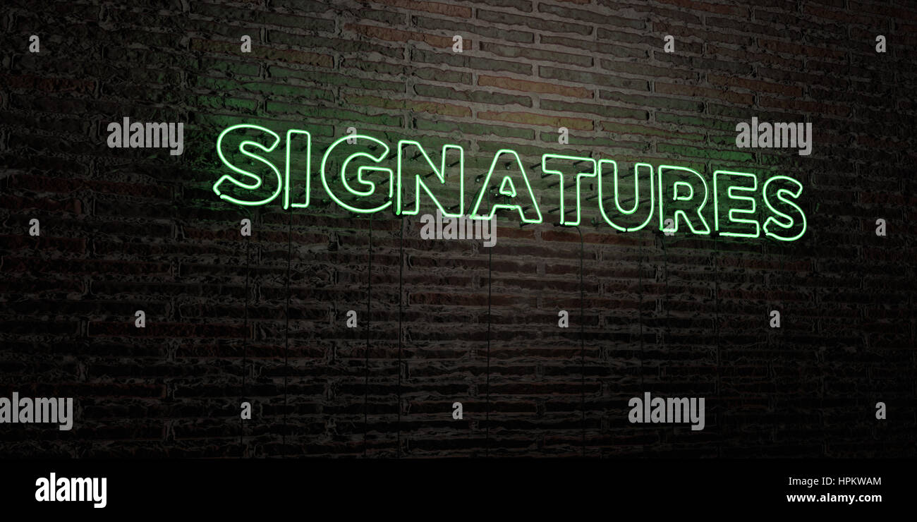 SIGNATURES -Realistic Neon Sign on Brick Wall background - 3D rendered ...