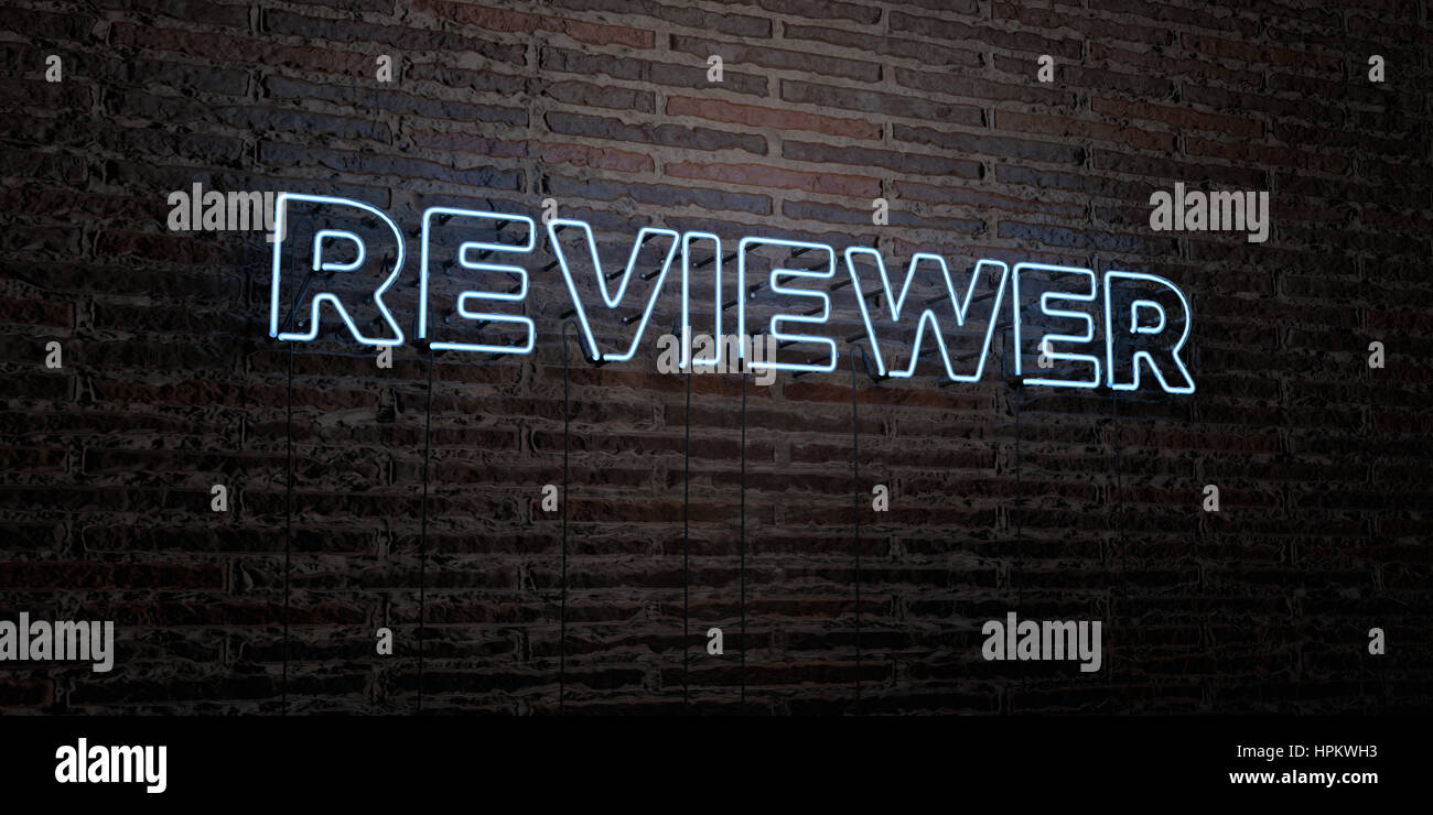 REVIEWER -Realistic Neon Sign on Brick Wall background - 3D rendered ...