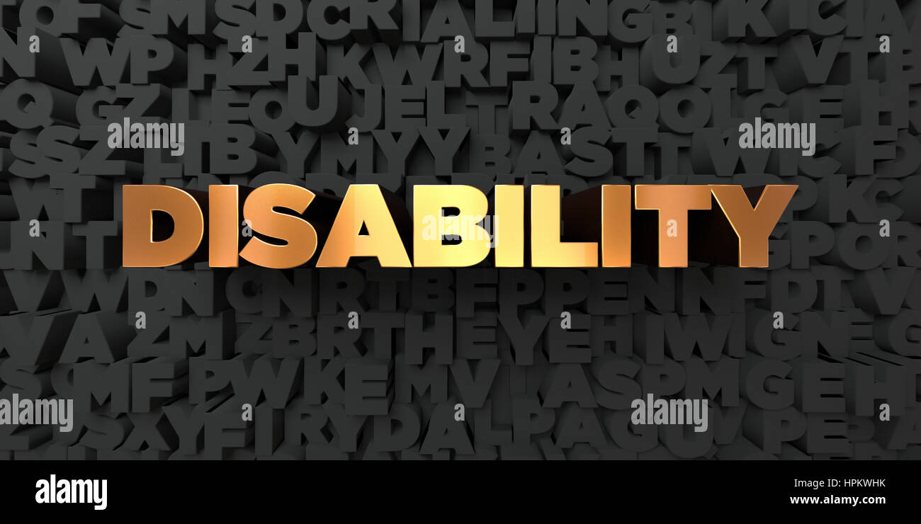 Disability - Gold text on black background - 3D rendered royalty free ...