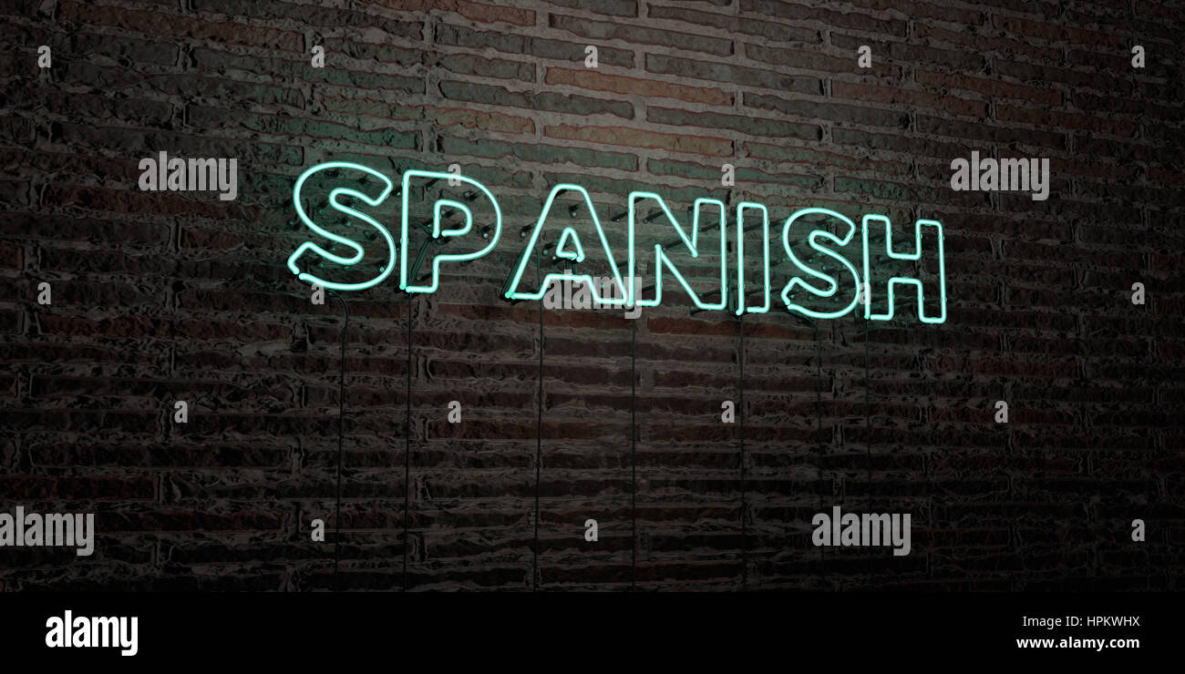 SPANISH -Realistic Neon Sign on Brick Wall background - 3D rendered ...