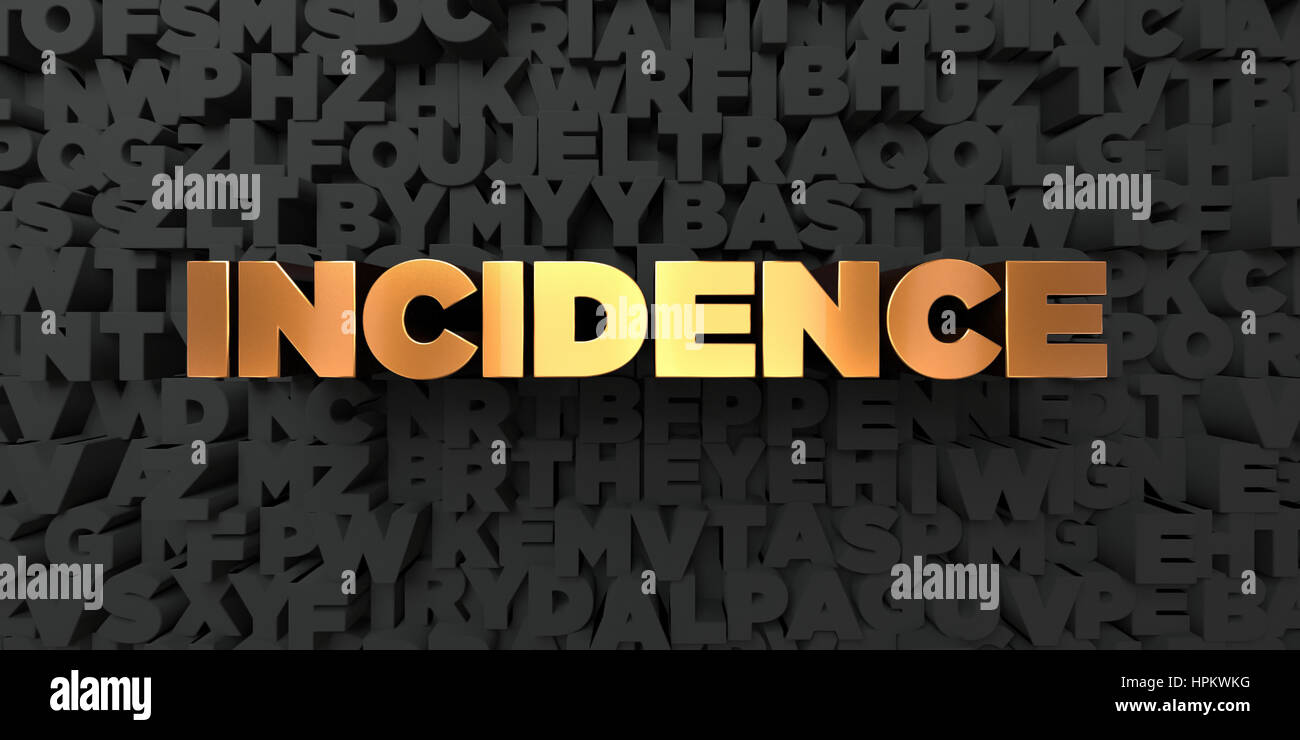 Incidence - Gold text on black background - 3D rendered royalty free ...