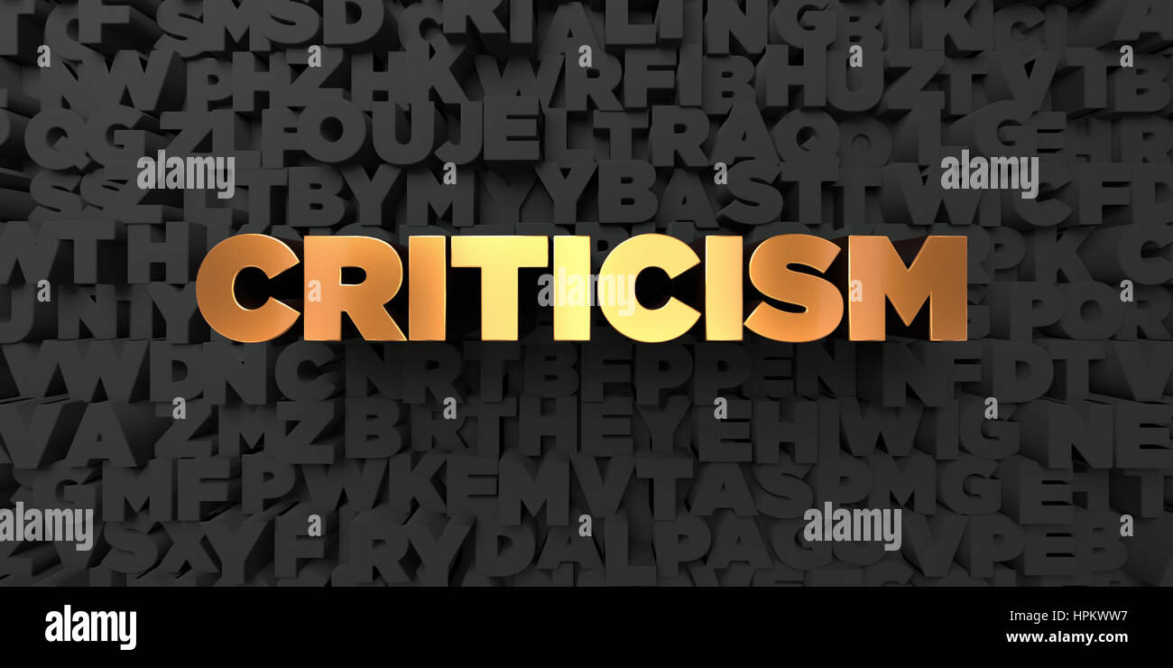 Criticism - Gold text on black background - 3D rendered royalty free ...