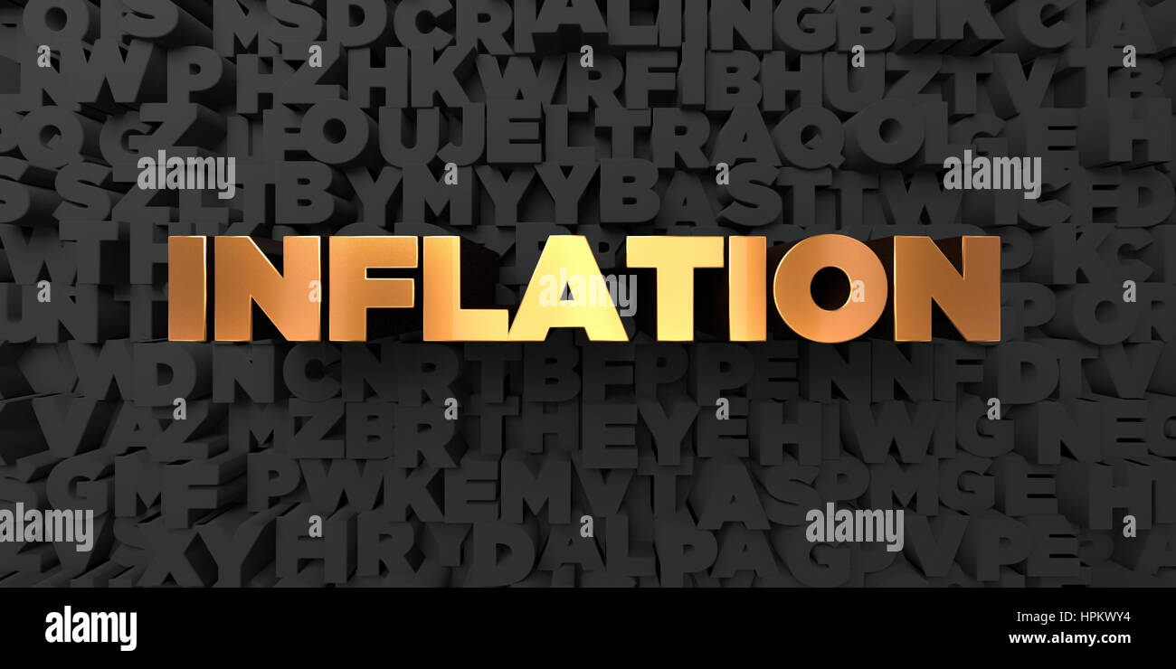 Inflation - Gold text on black background - 3D rendered royalty free ...
