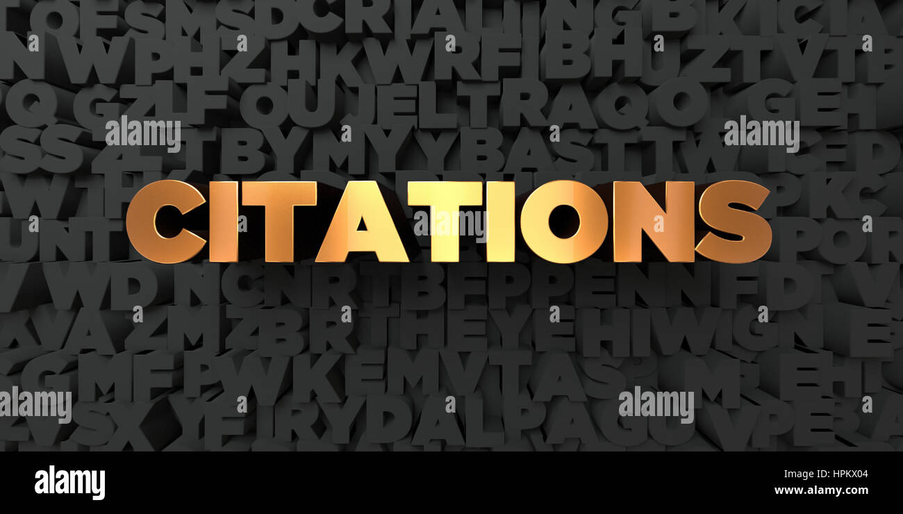 Citations - Gold text on black background - 3D rendered royalty free ...