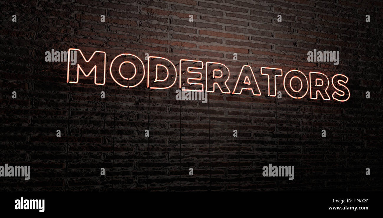 MODERATORS -Realistic Neon Sign on Brick Wall background - 3D rendered ...