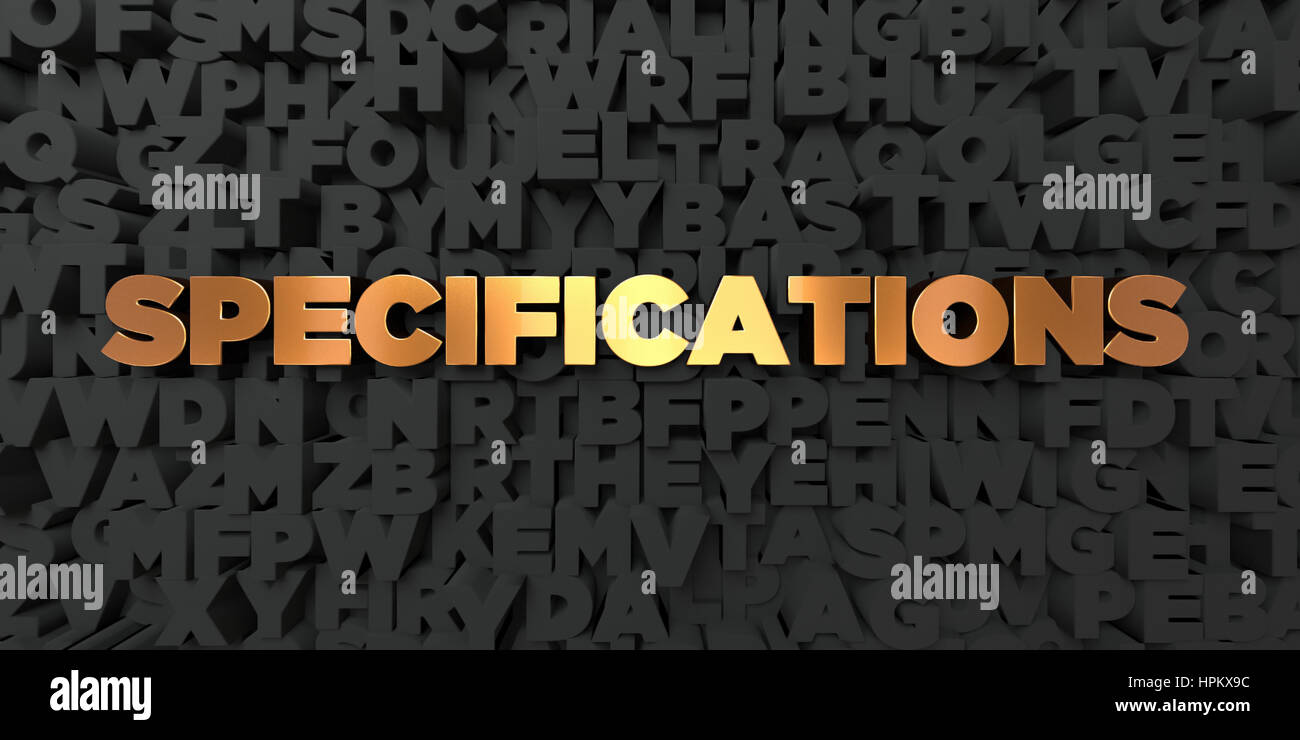 Specifications - Gold text on black background - 3D rendered royalty ...