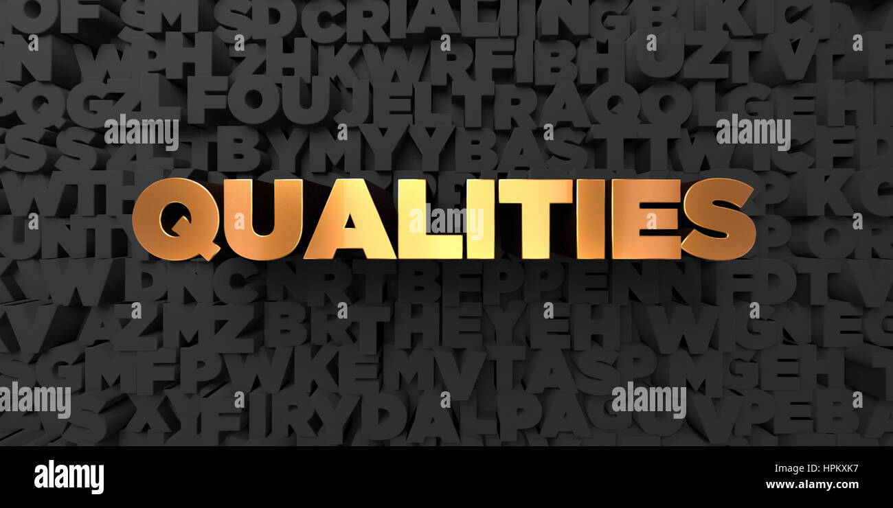Qualities - Gold text on black background - 3D rendered royalty free ...