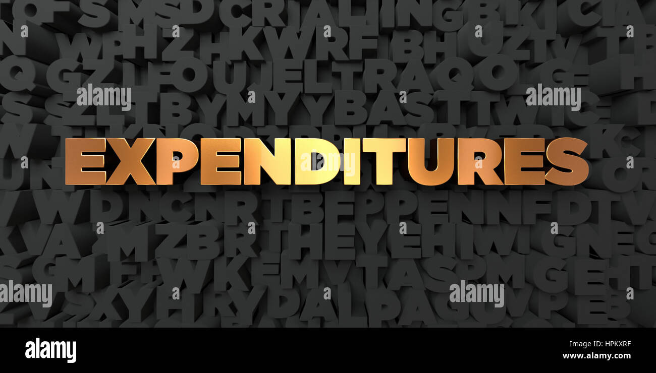 Expenditures - Gold text on black background - 3D rendered royalty free ...