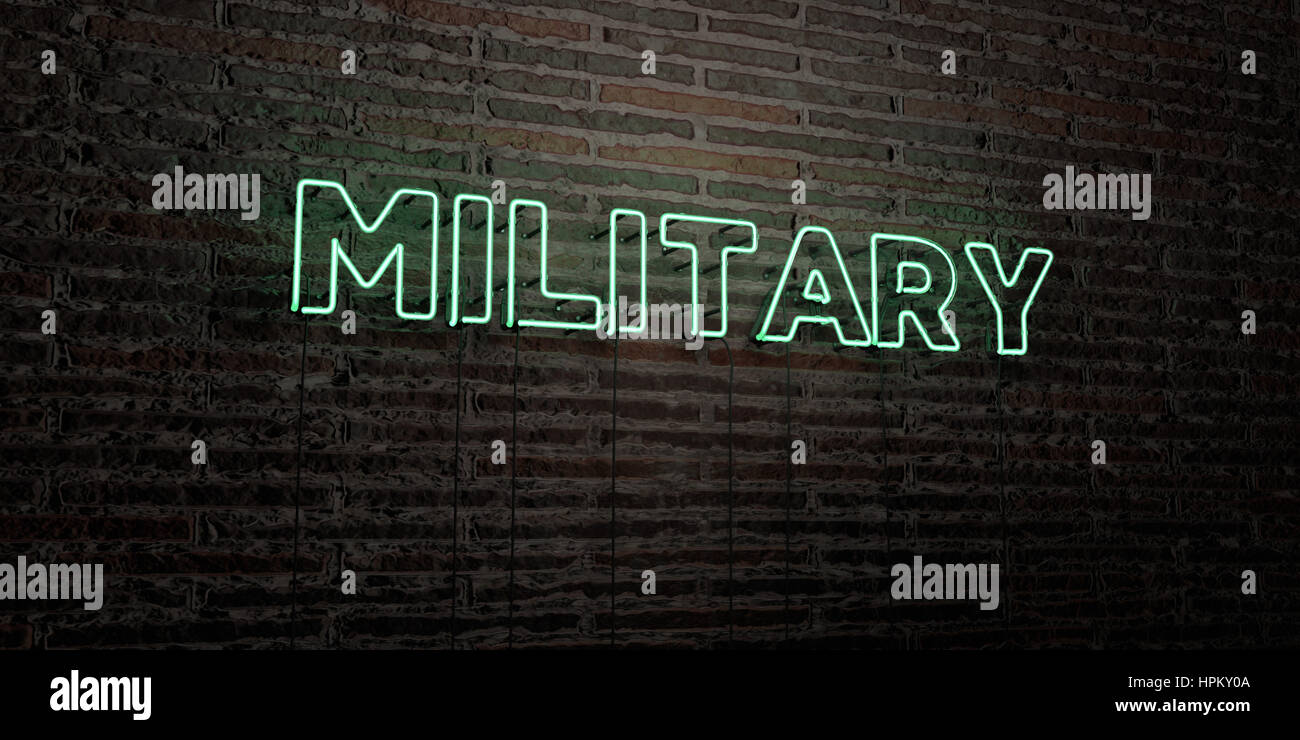 MILITARY -Realistic Neon Sign on Brick Wall background - 3D rendered ...