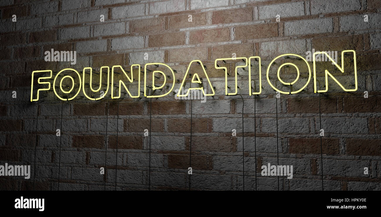 FOUNDATION - Glowing Neon Sign on stonework wall - 3D rendered royalty ...