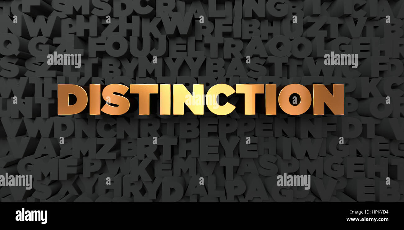 Distinction - Gold text on black background - 3D rendered royalty free ...