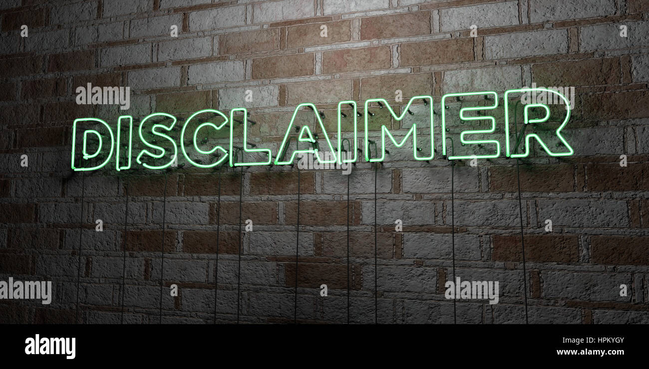DISCLAIMER - Glowing Neon Sign on stonework wall - 3D rendered royalty ...