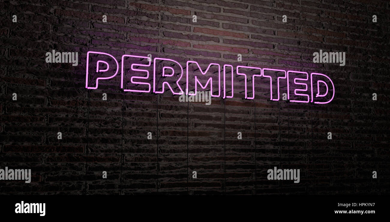 PERMITTED -Realistic Neon Sign on Brick Wall background - 3D rendered ...