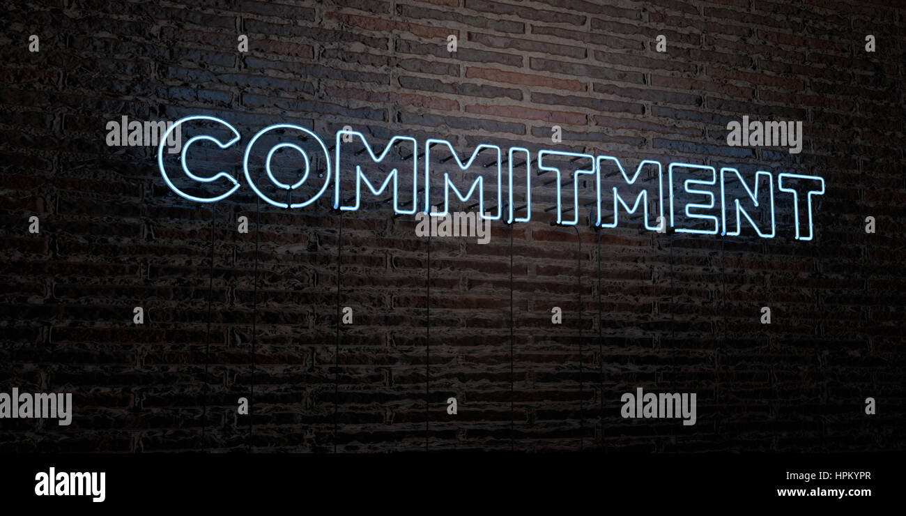 COMMITMENT -Realistic Neon Sign on Brick Wall background - 3D rendered ...