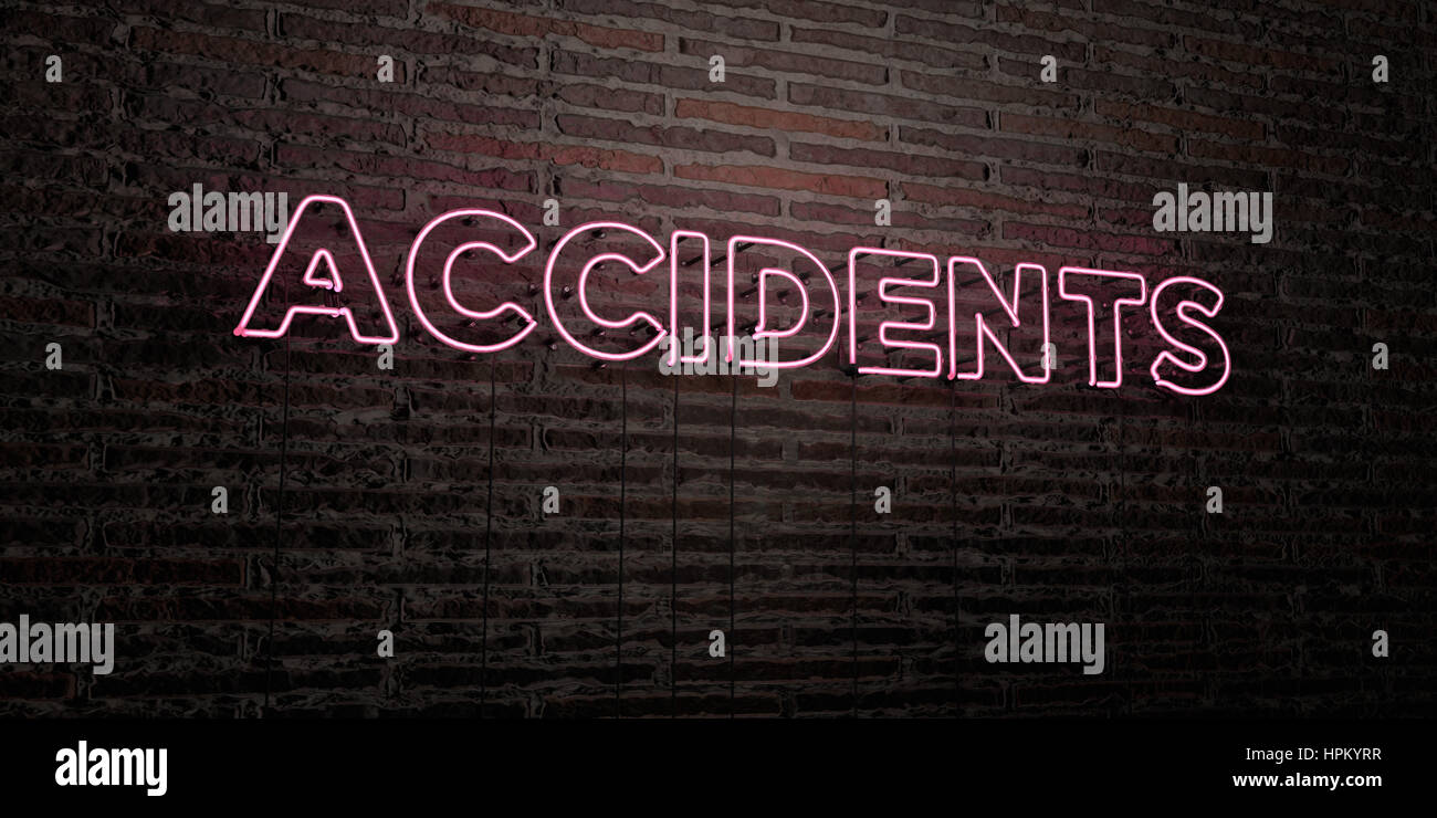 ACCIDENTS -Realistic Neon Sign on Brick Wall background - 3D rendered ...