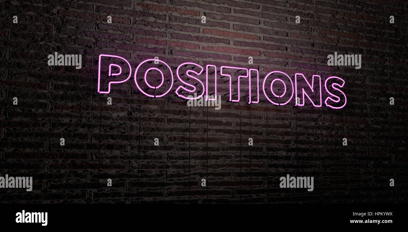 POSITIONS -Realistic Neon Sign on Brick Wall background - 3D rendered ...