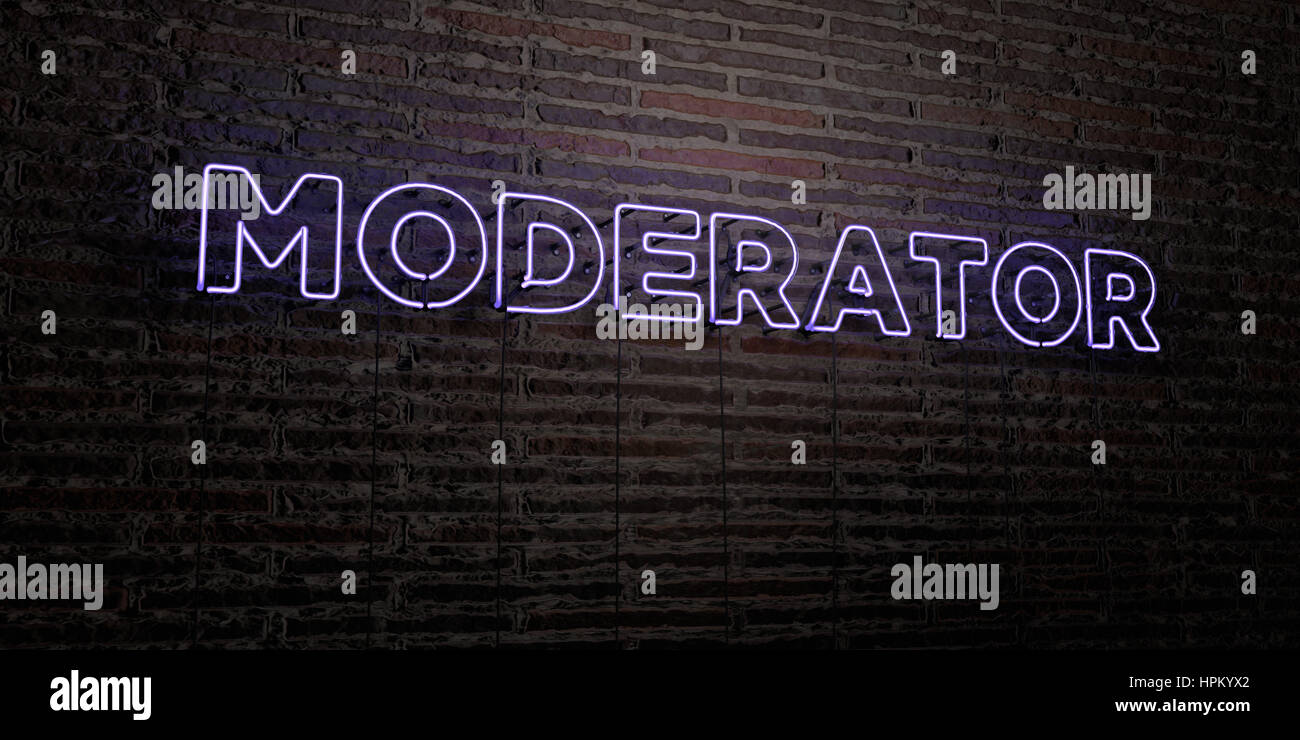 MODERATOR -Realistic Neon Sign on Brick Wall background - 3D rendered ...