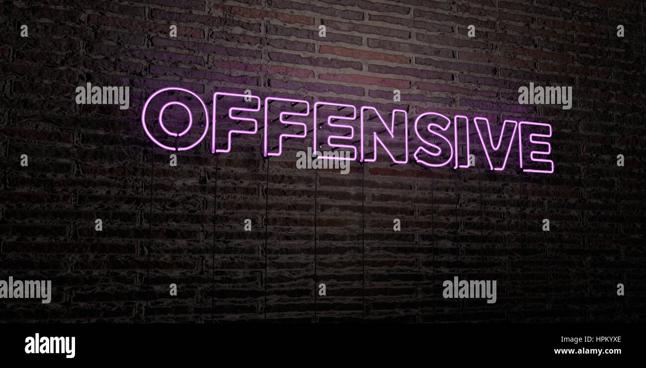 OFFENSIVE -Realistic Neon Sign on Brick Wall background - 3D rendered ...