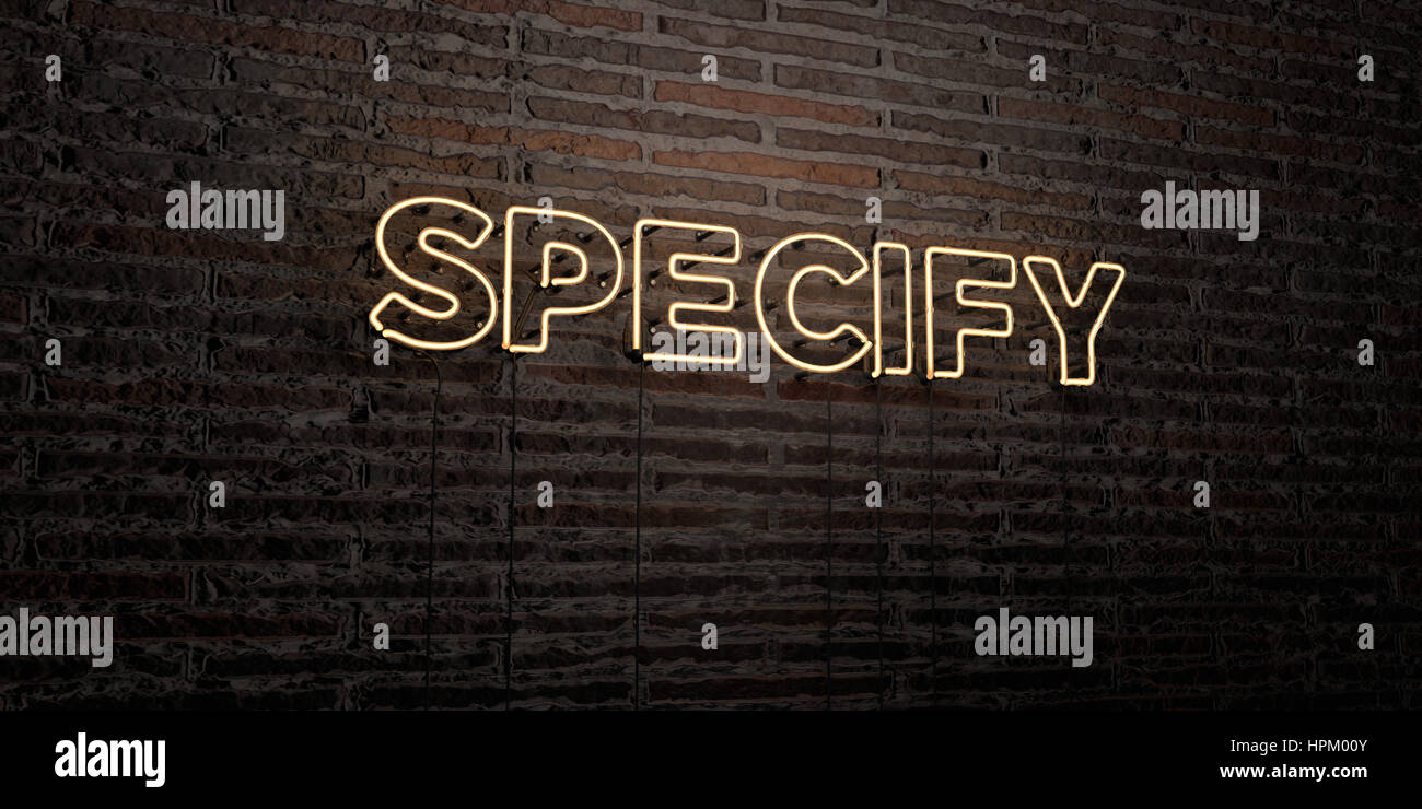 SPECIFY -Realistic Neon Sign on Brick Wall background - 3D rendered ...