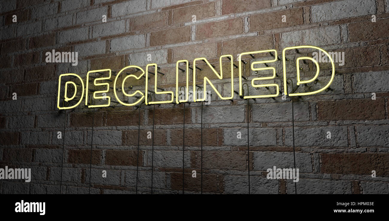 DECLINED - Glowing Neon Sign on stonework wall - 3D rendered royalty ...