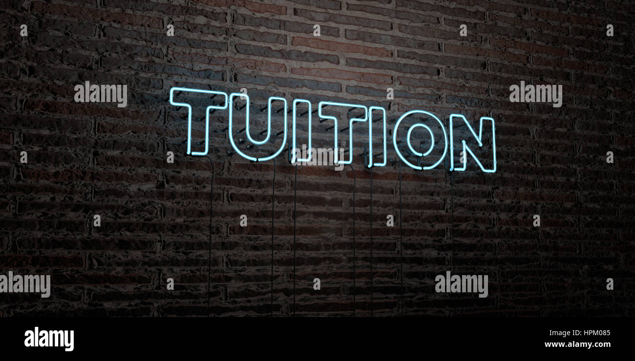 TUITION -Realistic Neon Sign on Brick Wall background - 3D rendered ...