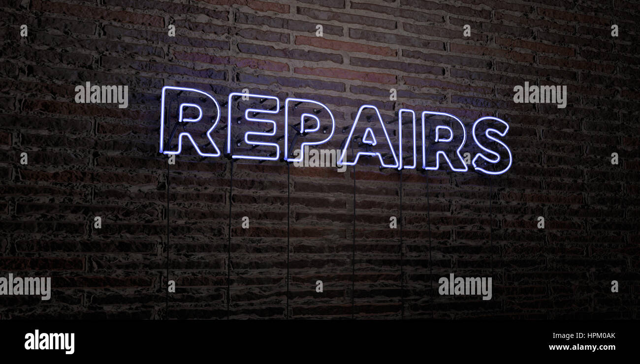 REPAIRS -Realistic Neon Sign on Brick Wall background - 3D rendered ...