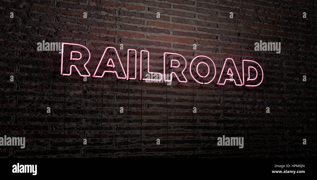RAILROAD -Realistic Neon Sign on Brick Wall background - 3D rendered ...