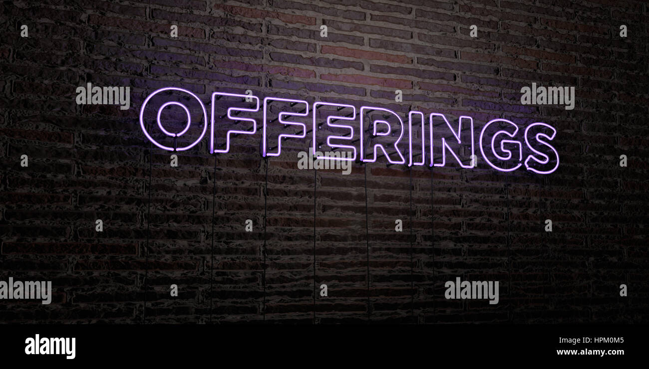 OFFERINGS -Realistic Neon Sign on Brick Wall background - 3D rendered ...